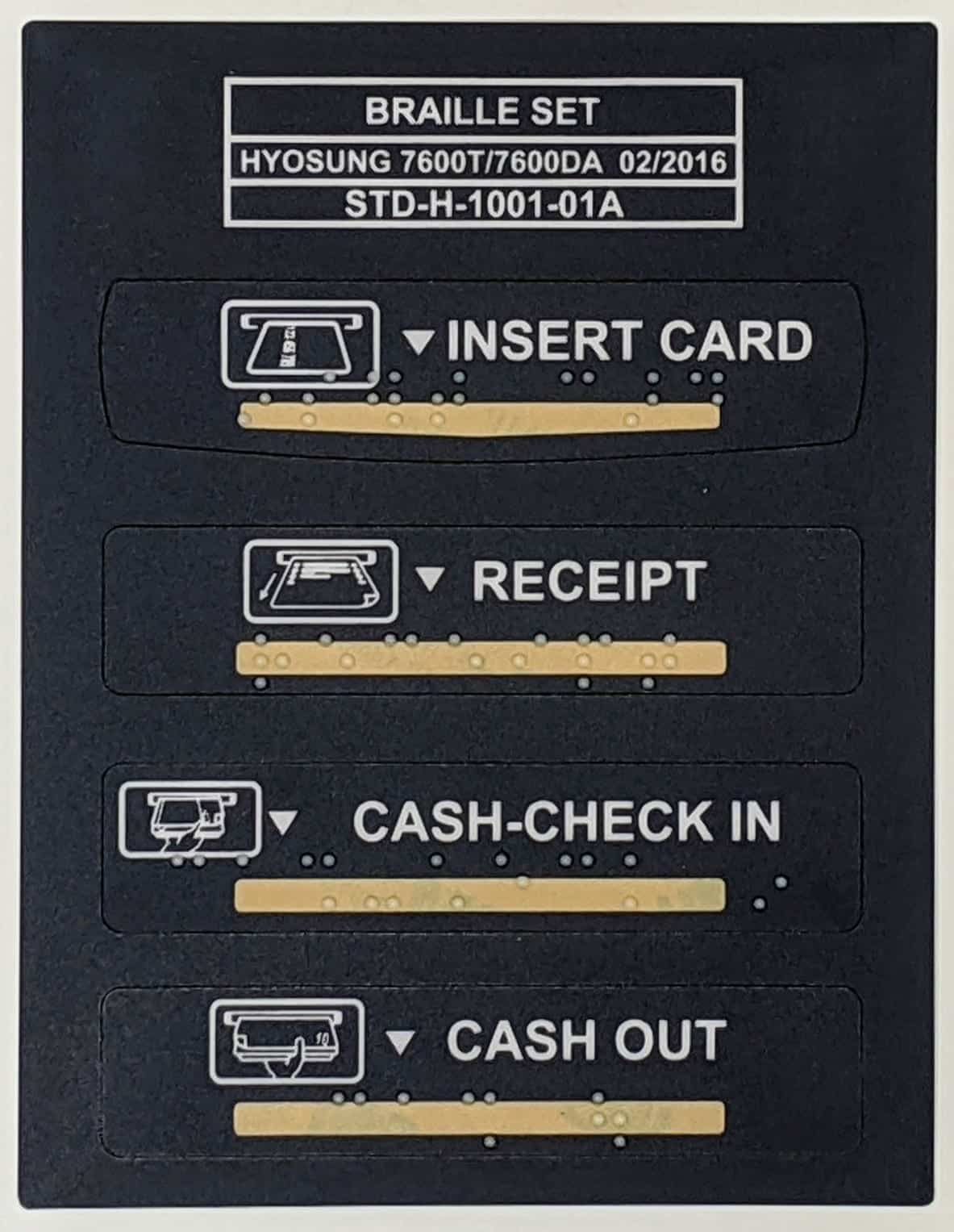 STD-H-1001-01A Hyosung 7600T 7600DA Braille Set - SysTech Displays